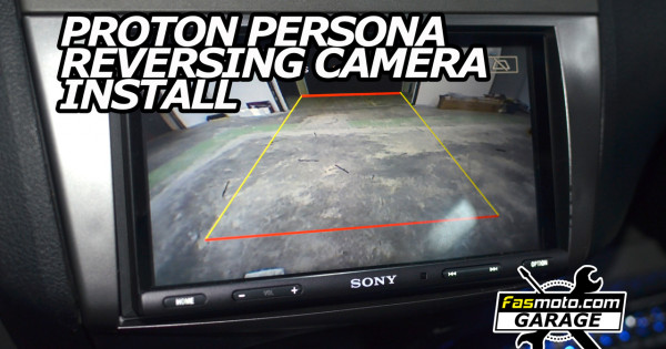 Proton Persona Rear Parking Camera Installation